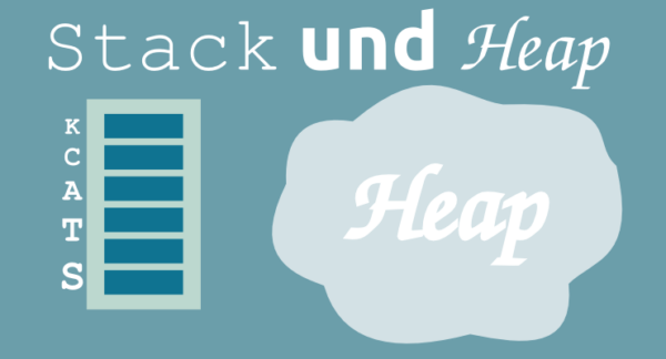 Stack und Heap in der Programmierung